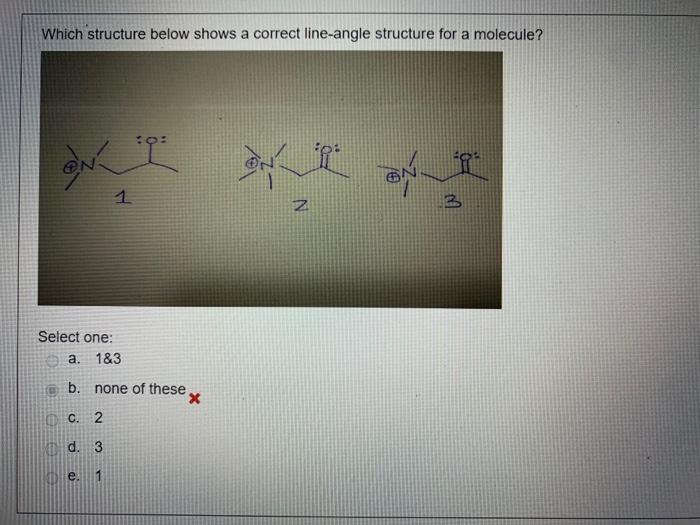 Solved Which structure below shows a correct line-angle | Chegg.com