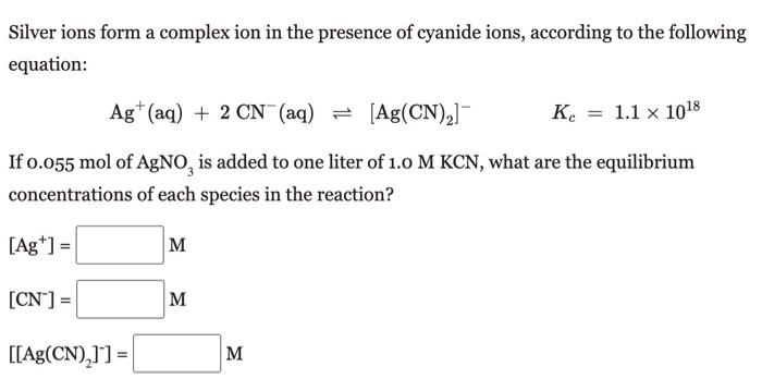 Solved Silver ions form a complex ion in the presence of | Chegg.com