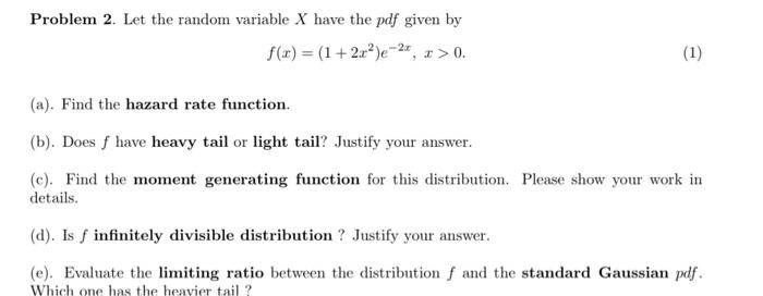 Solved Problem 2. Let the random variable X have the pdf | Chegg.com