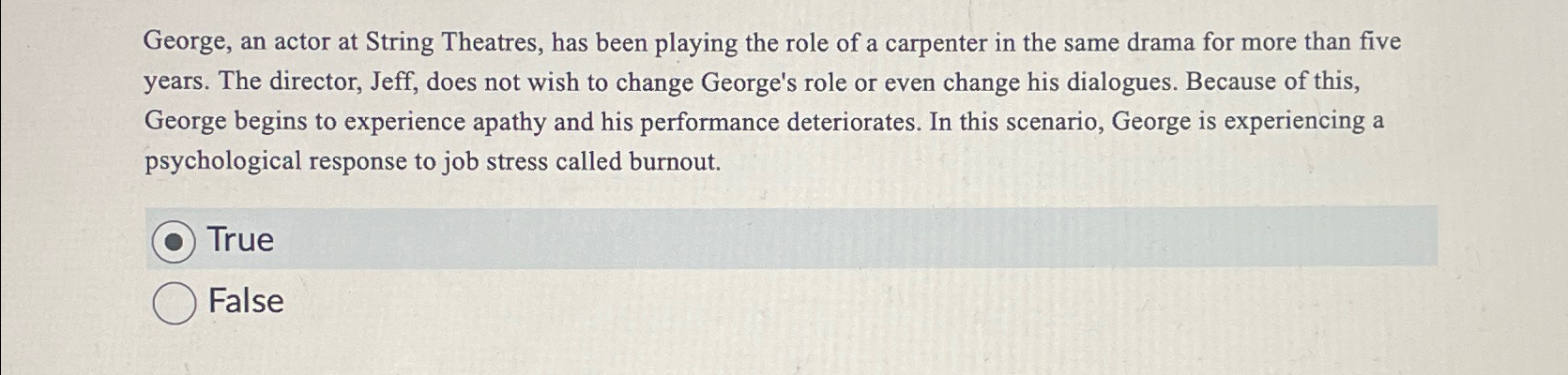 Solved George, an actor at String Theatres, has been playing | Chegg.com