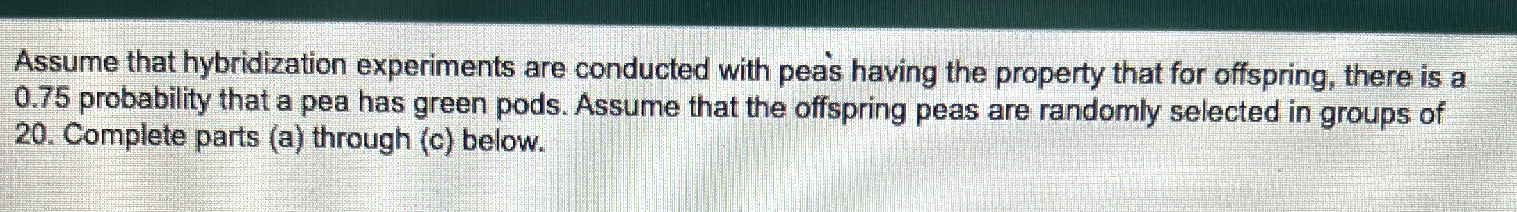 Solved Assume that hybridization experiments are conducted | Chegg.com