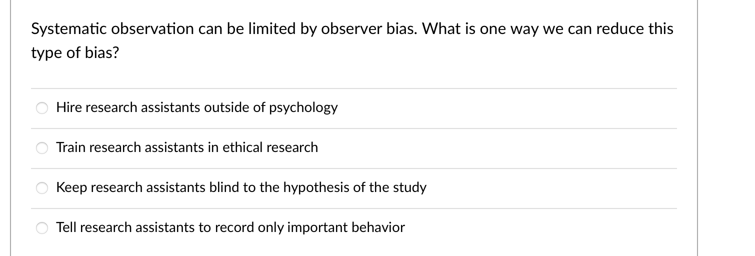 Solved Systematic observation can be limited by observer | Chegg.com