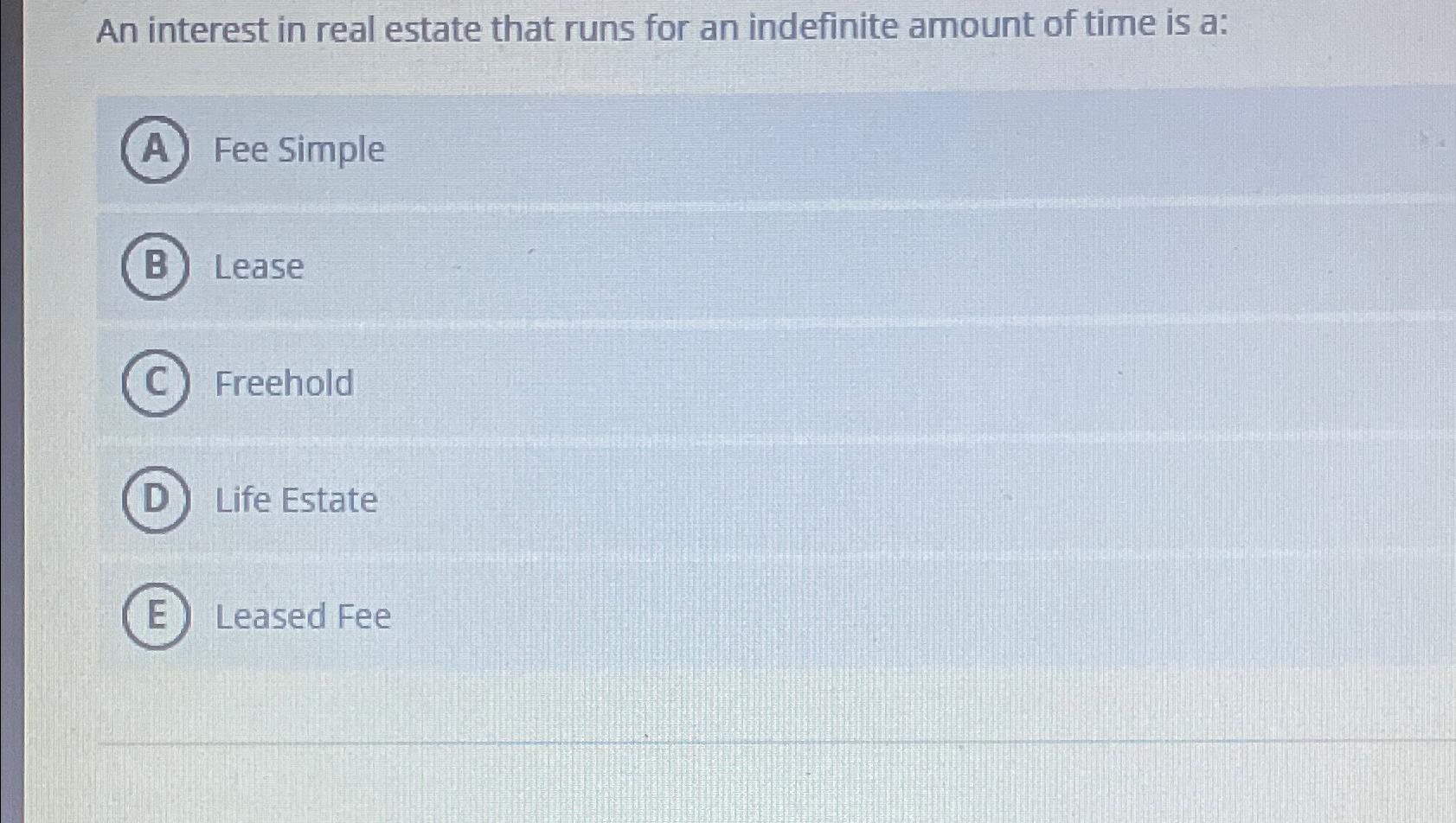 Solved An interest in real estate that runs for an | Chegg.com