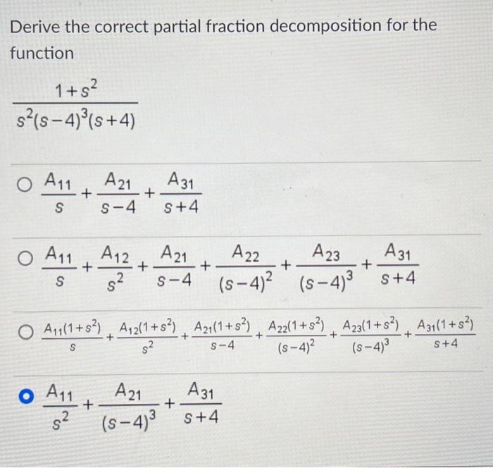 Solved Derive the correct partial fraction decomposition for | Chegg.com