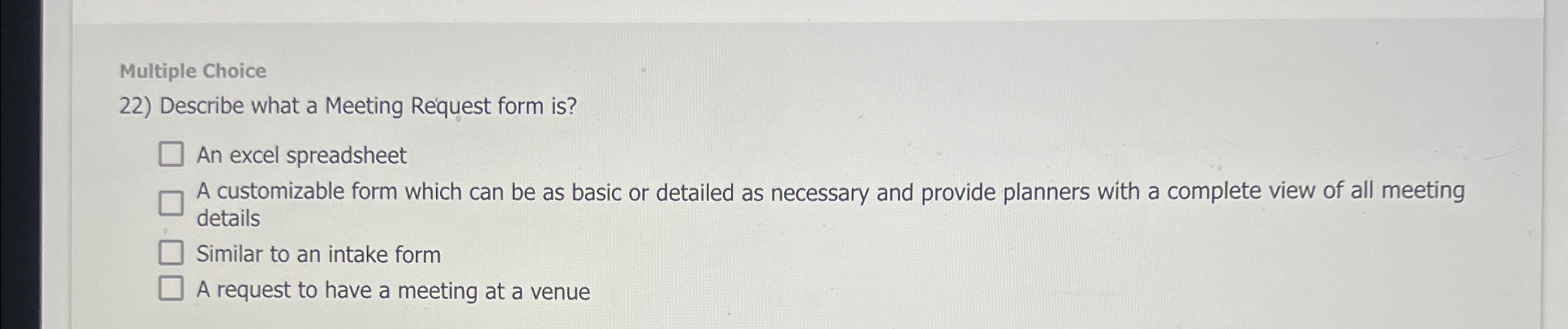 Solved Multiple ChoiceDescribe what a Meeting Request form | Chegg.com
