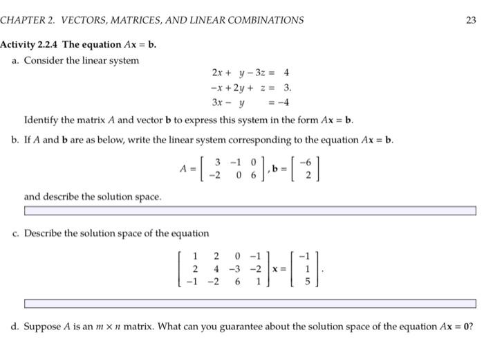 Solved CHAPTER 2. VECTORS, MATRICES, AND LINEAR COMBINATIONS | Chegg.com