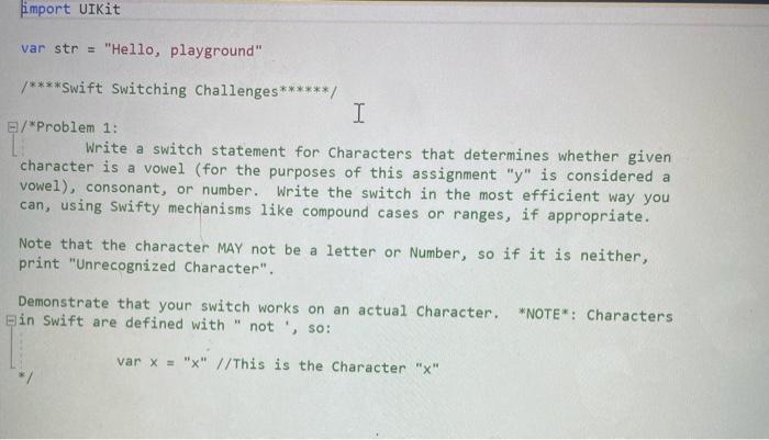 var str = "Hello, playground" ∣∗∗∗∗ Swift Switching | Chegg.com
