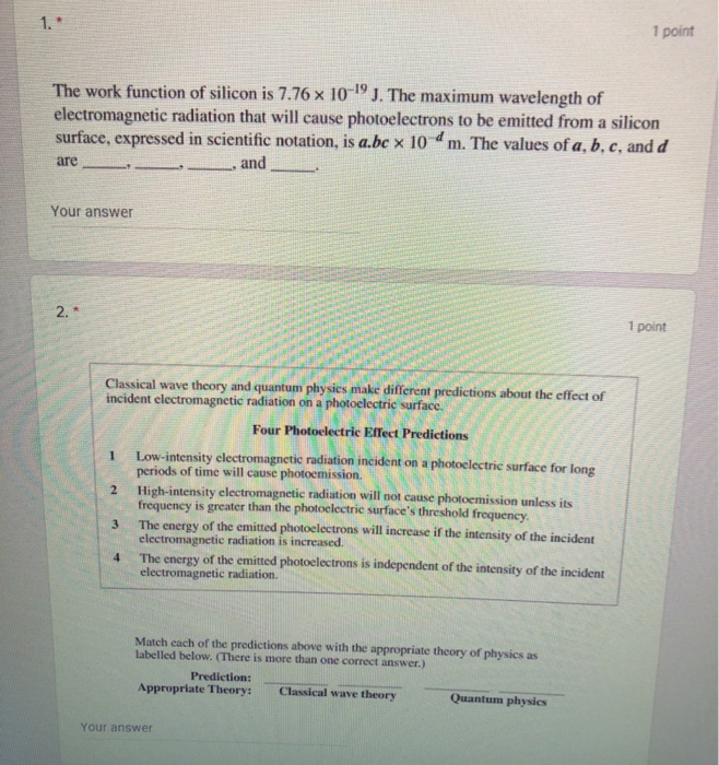 Solved 1 point The work function of silicon is 7.76 x 10-19 | Chegg.com