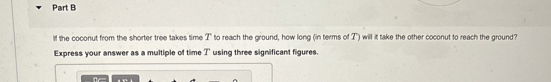 Solved Part BIf the coconut from the shorter tree takes time | Chegg.com