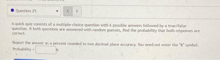 Solved A quick quiz consists of a multiple-choice question | Chegg.com