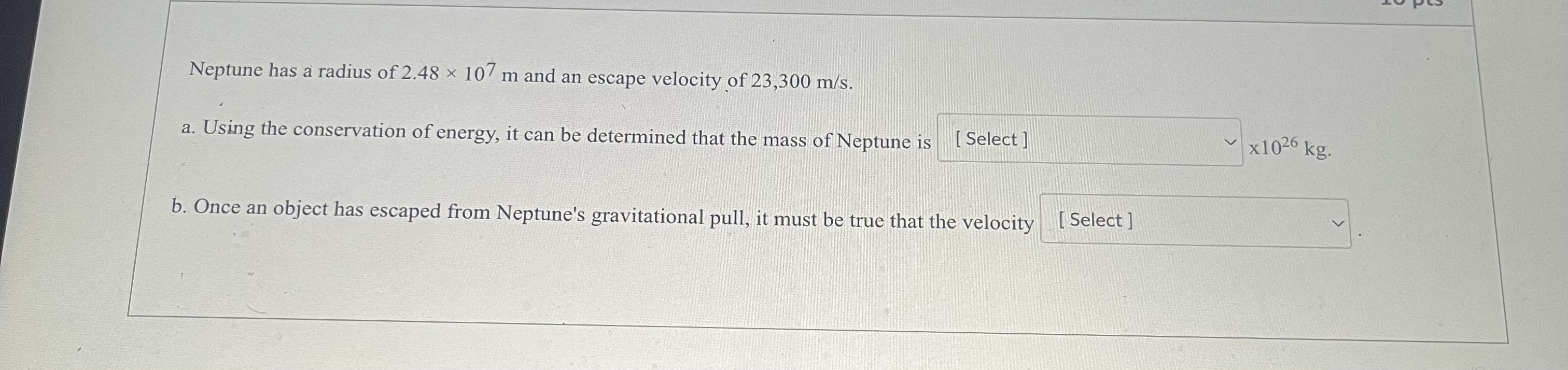 Solved Neptune has a radius of 2.48×107m ﻿and an escape | Chegg.com