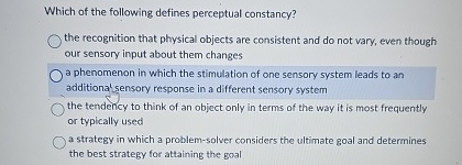 Solved Which of the following defines perceptual | Chegg.com
