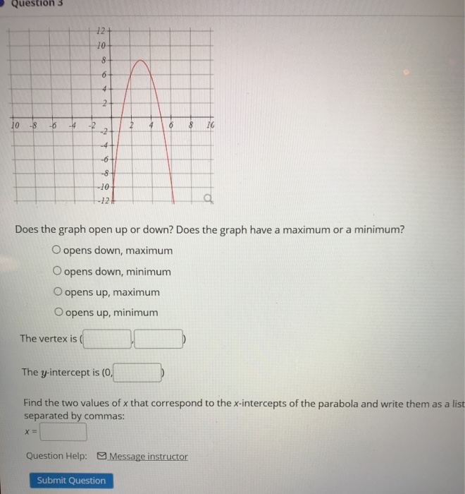 Solved Questions UN 108 - 4 10 Does the graph open up or | Chegg.com