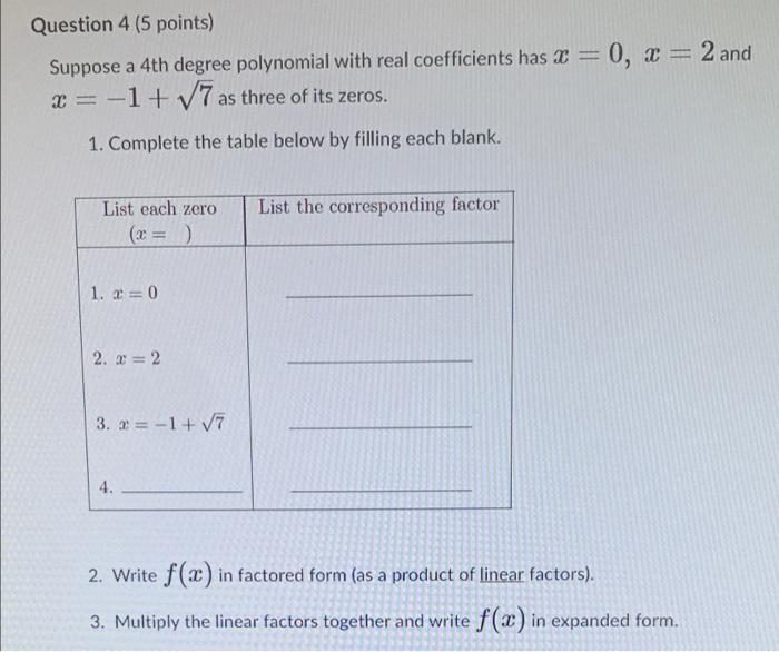 Solved Question 4 (5 points) Suppose a 4th degree polynomial | Chegg.com