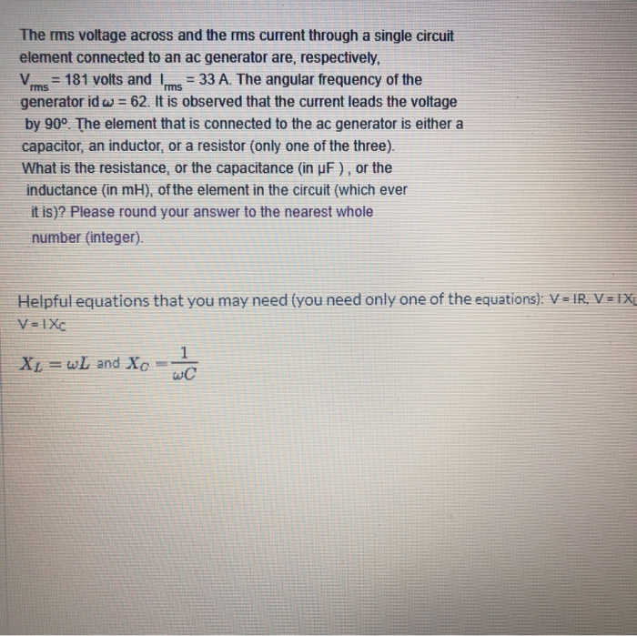 Solved An ac generator supplies an rms voltage of 150 V and | Chegg.com