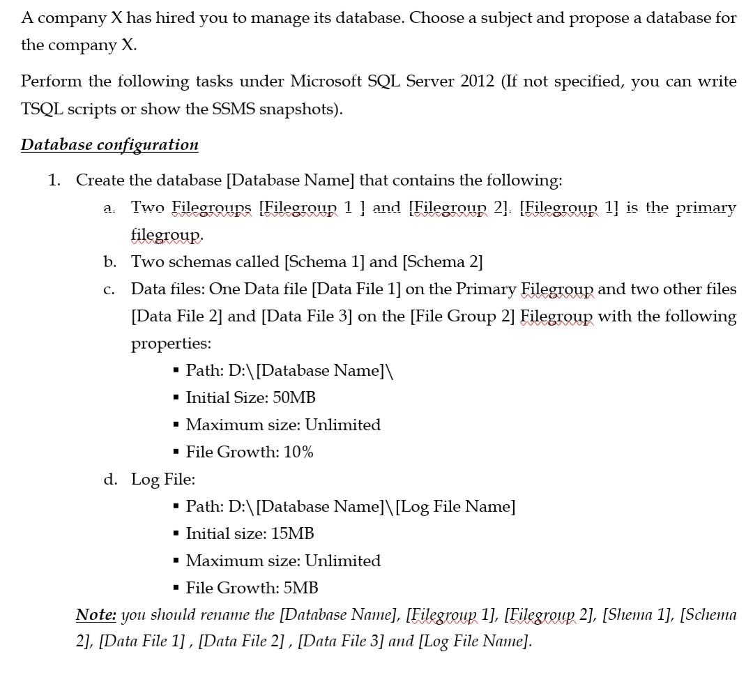Solved A company X has hired you to manage its database. | Chegg.com