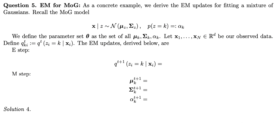 Solved Question 5. ﻿EM for MoG: As a concrete example, we | Chegg.com