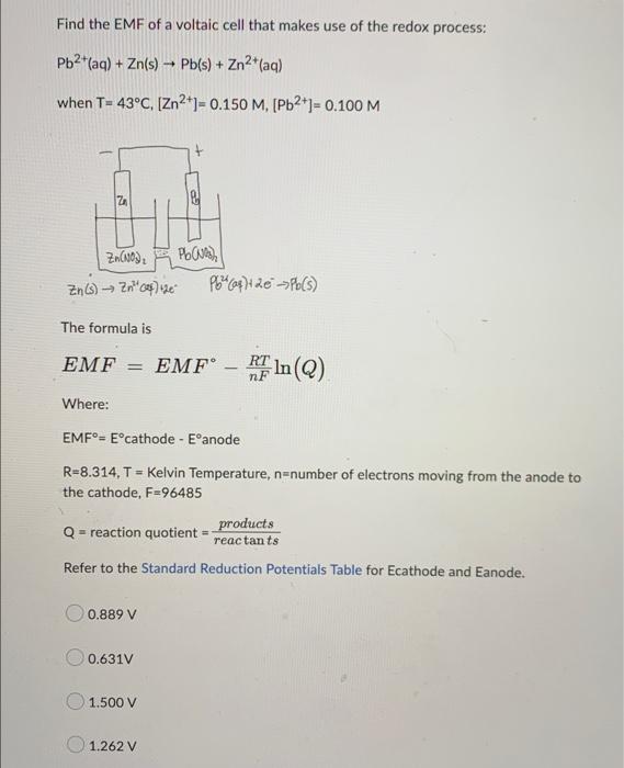 Solved Find the EMF of a voltaic cell that makes use of the | Chegg.com