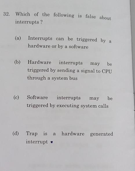 Solved Which Of The Following Is False About Interruptsa