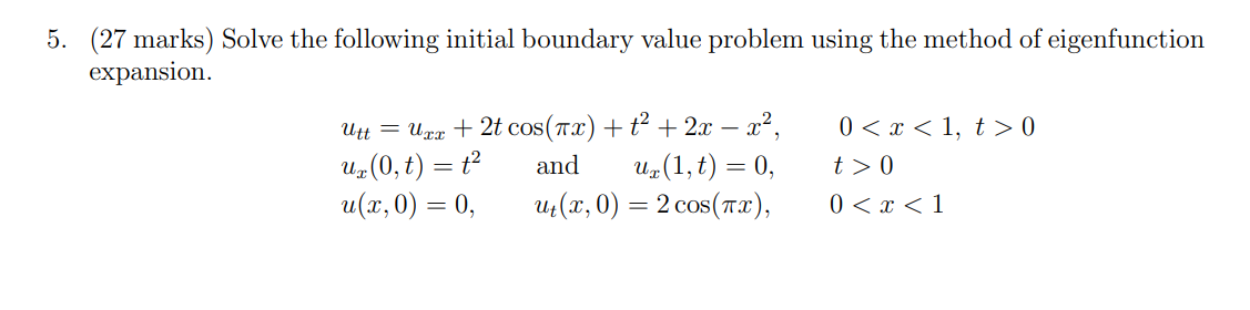 Solved 27 ﻿marks ﻿solve The Following Initial Boundary