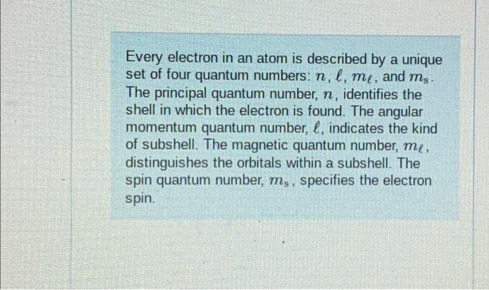Solved Identify which sets of quantum numbers are valid for | Chegg.com