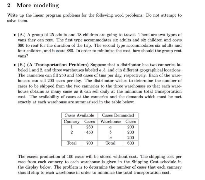 Solved 2 More modeling Write up the linear program problems | Chegg.com