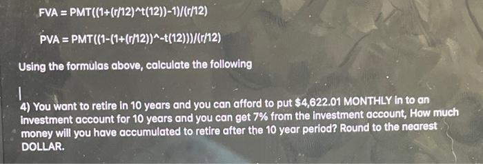 Solved FVA=PMT((1+(r/12)∧t(12))−1)/(r/12) PVA | Chegg.com