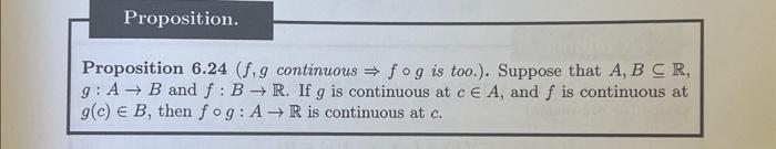 Solved Proposition 6.24 ( f,g continuous ⇒f∘g is too.). | Chegg.com