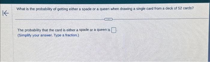 Solved What is the probability of getting either a spade or | Chegg.com