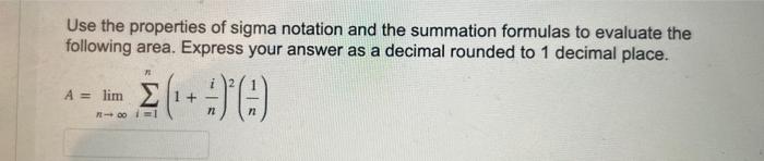 Solved Use the properties of sigma notation and the | Chegg.com