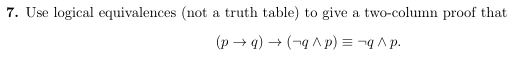 Solved Use logical equivalences (not a truth table) ﻿to give | Chegg.com