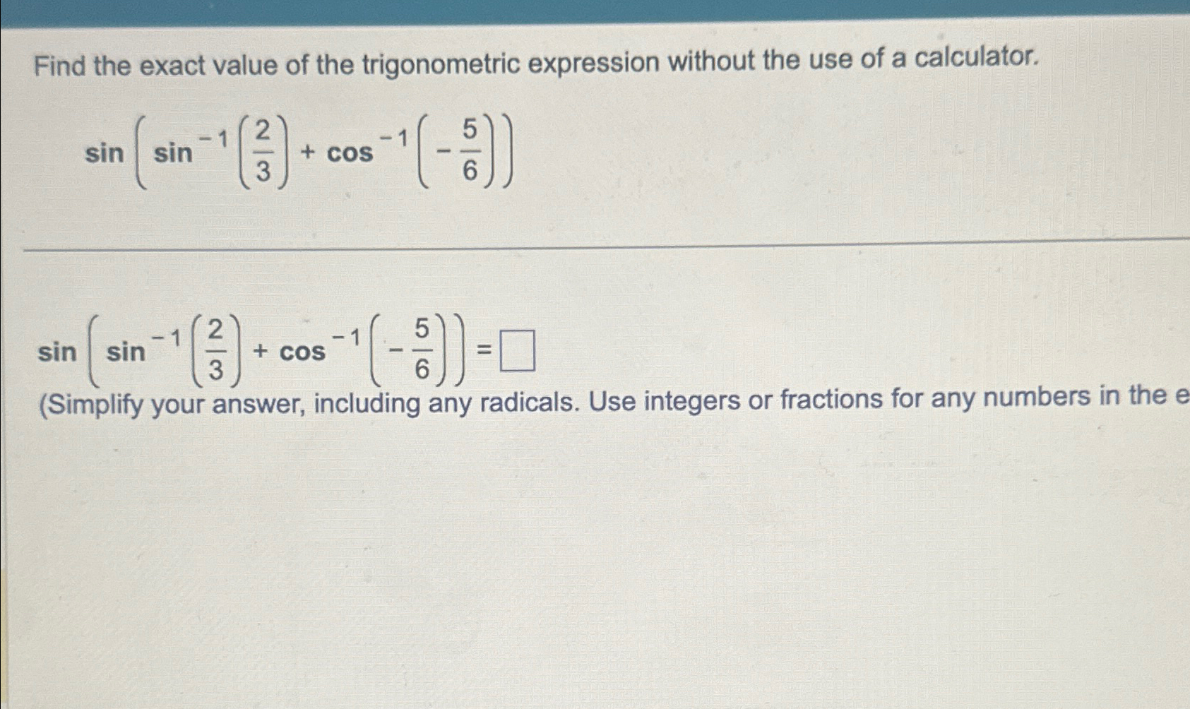 Solved Find the exact value of the trigonometric expression | Chegg.com