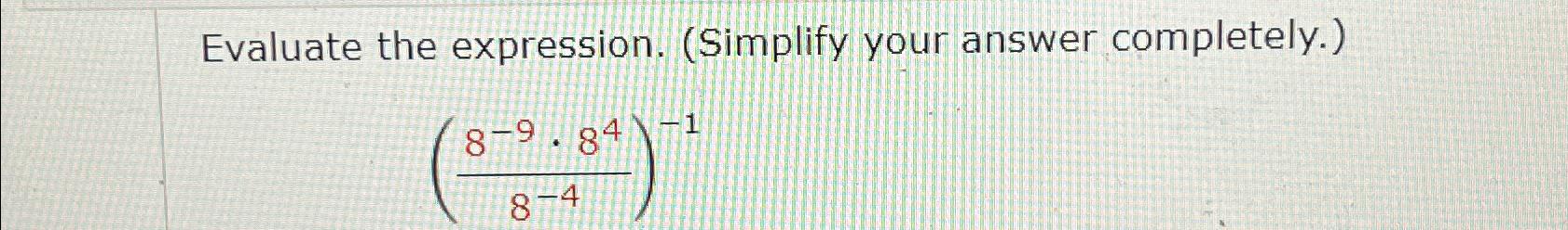 Solved Evaluate the expression. (Simplify your answer | Chegg.com