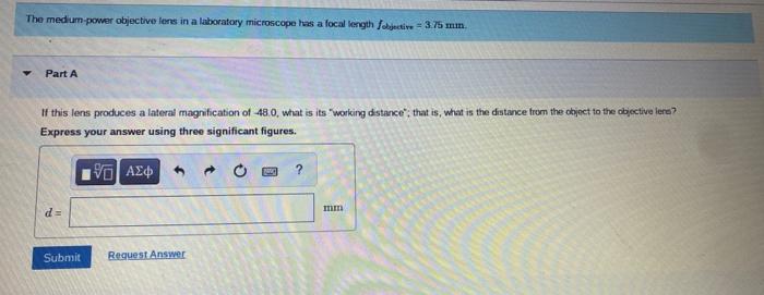 Solved The medium-power objective lens in a laboratory | Chegg.com