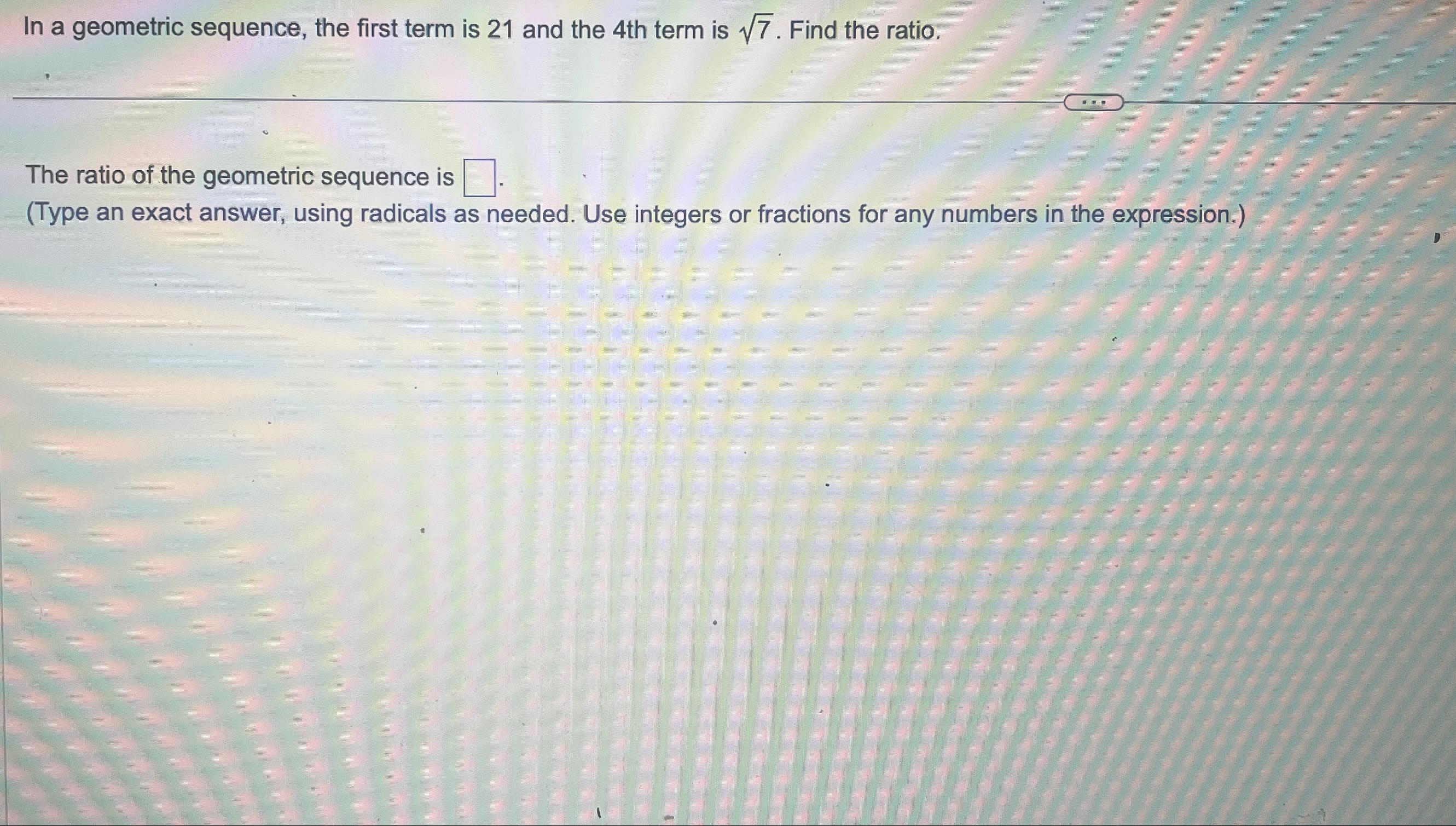 Solved In a geometric sequence, the first term is 21 ﻿and | Chegg.com