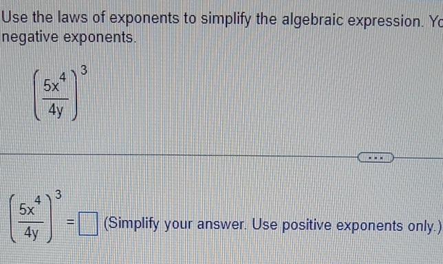 Solved Use the laws of exponents to simplify the algebraic | Chegg.com