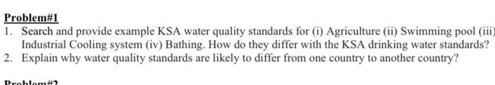 Solved Problem\#1 1. Search and provide example KSA water | Chegg.com
