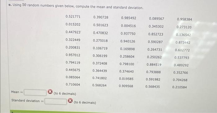 Solved e. Using 50 random numbers given below, compute the | Chegg.com