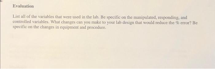Solved what are the manipulated, responding and controlled | Chegg.com