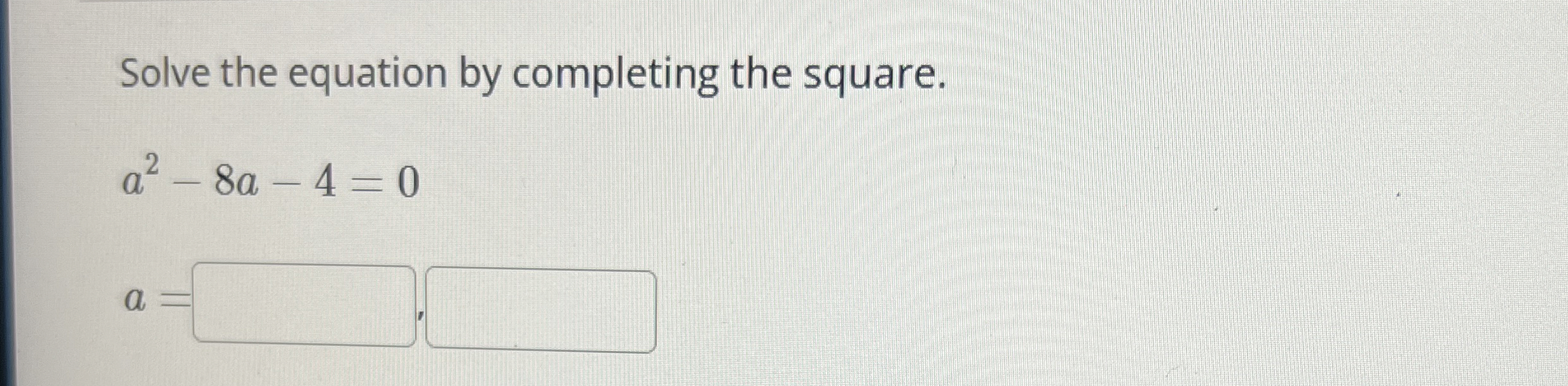 Solved Solve the equation by completing the | Chegg.com