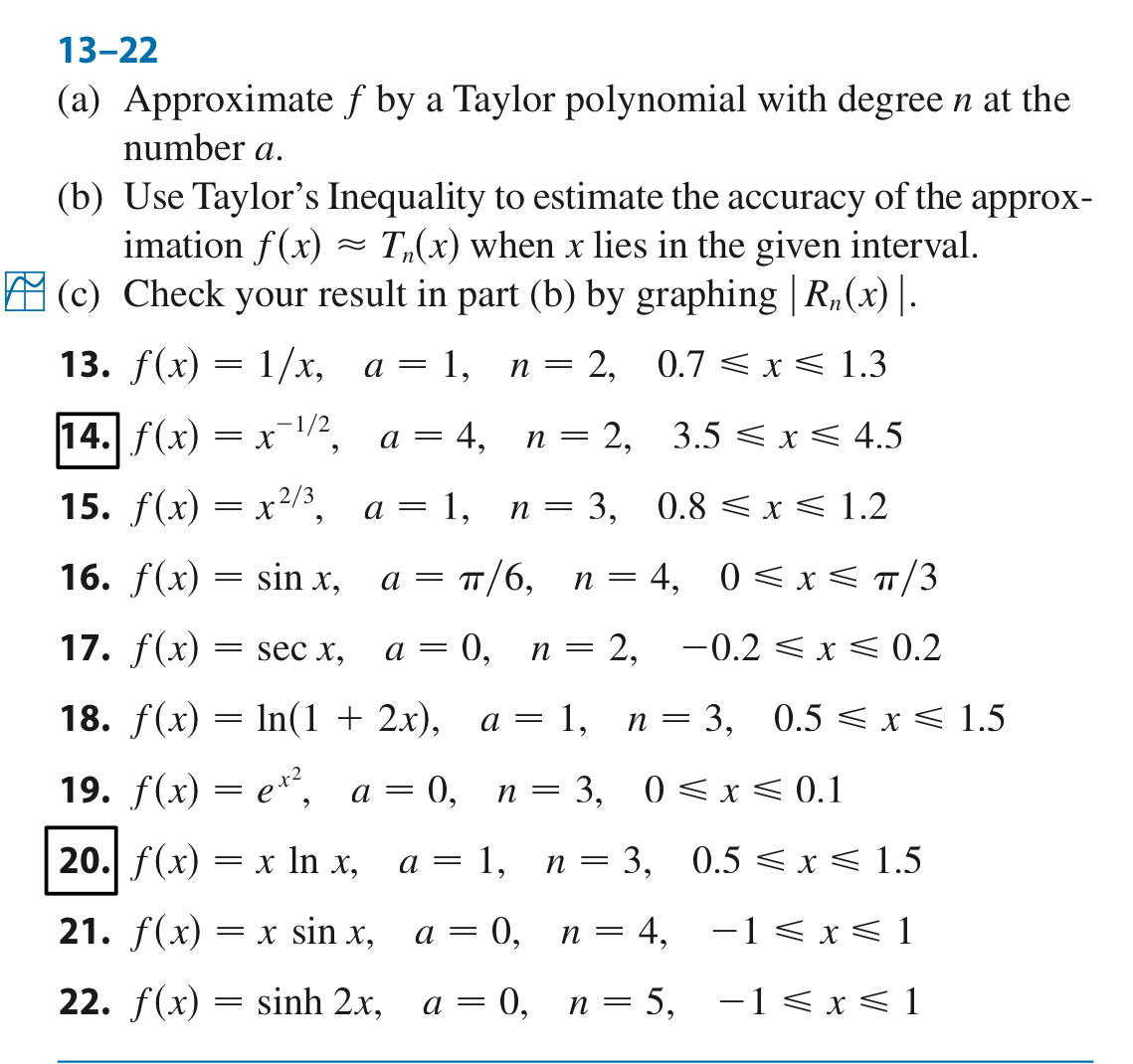Solved by an EXPERT 13-22(a) ﻿Approximate f by ﻿a Taylor polynomial with | Chegg.com