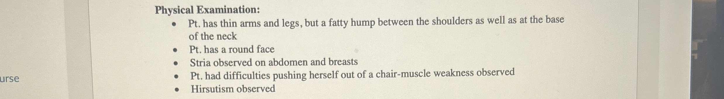 Solved Physical Examination:Pt. ﻿has thin arms and legs, but | Chegg.com