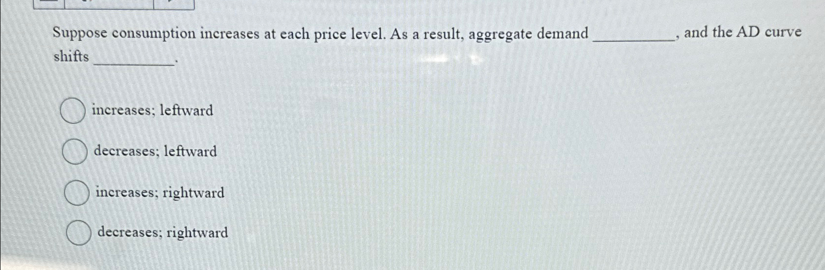 Solved Suppose consumption increases at each price level. As | Chegg.com