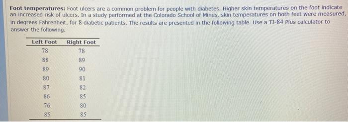 Solved Foot temperatures: Foot ulcers are a common problem | Chegg.com