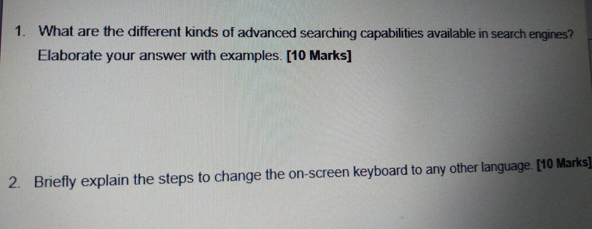 Solved 1. What are the different kinds of advanced searching | Chegg.com