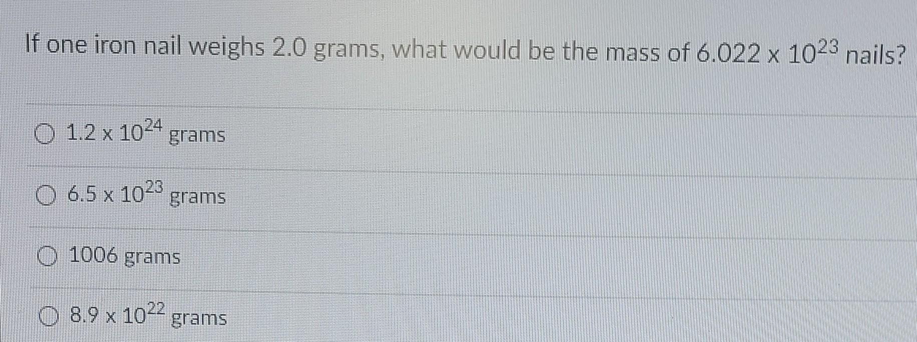Solved Determine the approximate mass in grams of 3.01 x | Chegg.com