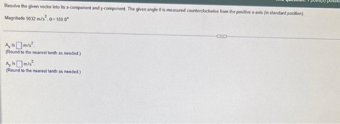 Solved Resolve the given vector into its x-component and | Chegg.com