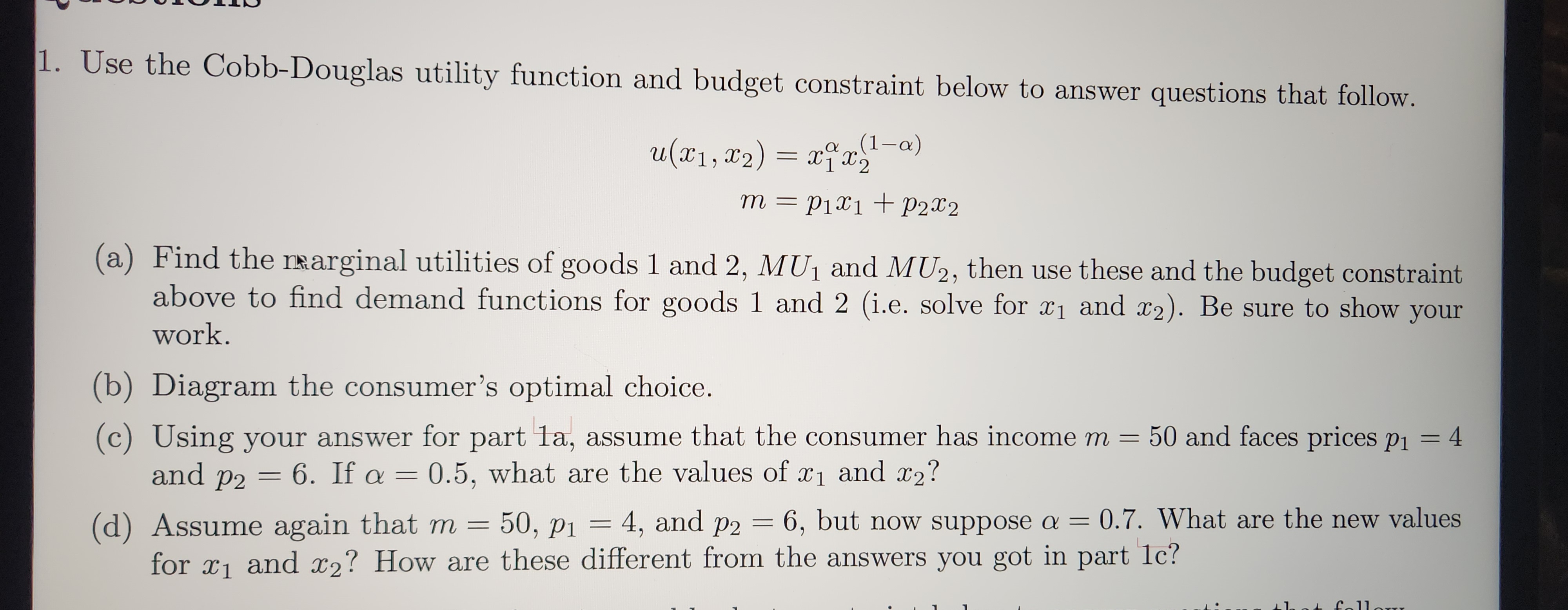 Solved Use the Cobb-Douglas utility function and budget | Chegg.com