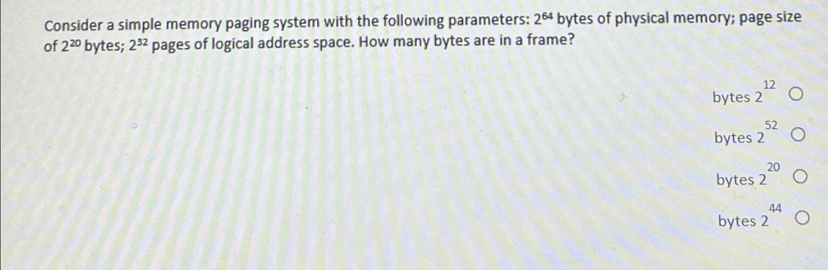 Solved Consider a simple memory paging system with the | Chegg.com