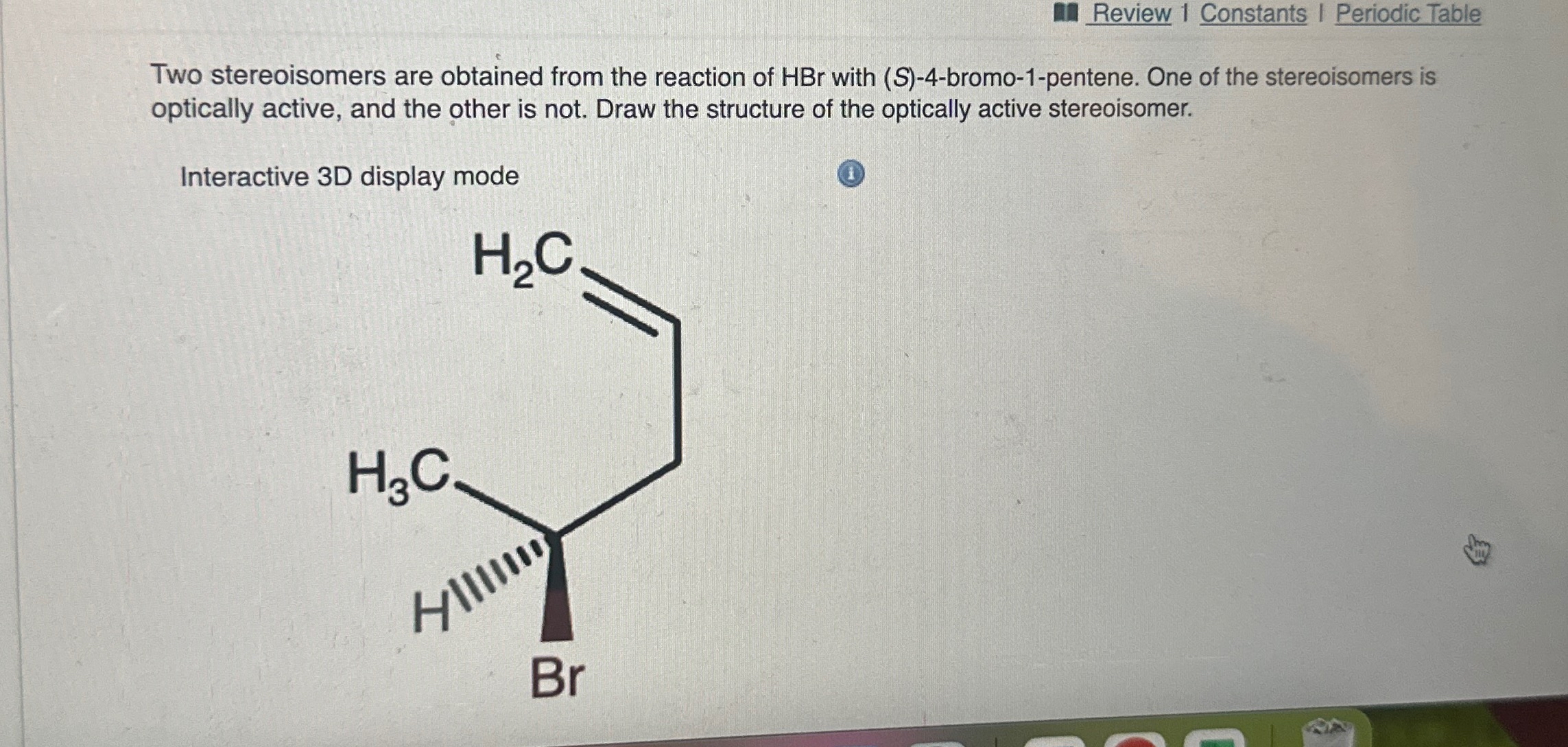 Solved Review 1 ﻿Constants I Periodic TableTwo stereoisomers | Chegg.com